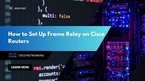 How To Set Up Frame Relay On Cisco Routers Abdul Wahab Junaid