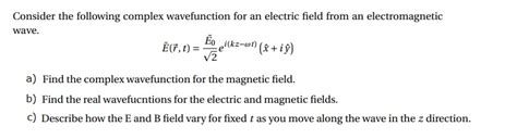 Solved Consider The Following Complex Wavefunction For An Chegg