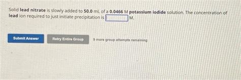 Solved Solid Lead Nitrate Is Slowly Added To 500 Ml Of A