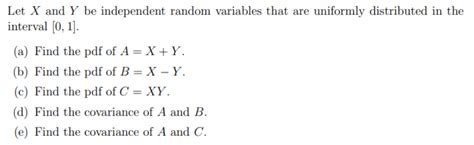 Solved Let X And Y Be Independent Random Variables That Are
