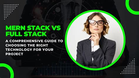 Mern Stack Vs Full Stack Key Differences And How To Choose The Best For Your Project