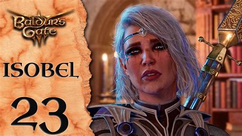 Isobel La Luz En La Oscuridad Baldurs Gate 3 23 Youtube