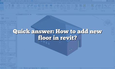 Quick Answer How To Add New Floor In Revit