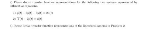 Solved A Please Derive Transfer Function Representations Chegg Com