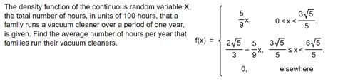 Solved The Density Function Of The Continuous Random Chegg Com