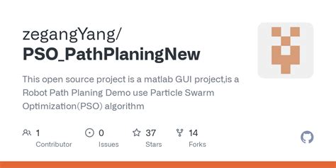 GitHub ZegangYang PSO PathPlaningNew This Open Source Project Is A Matlab GUI Project Is A