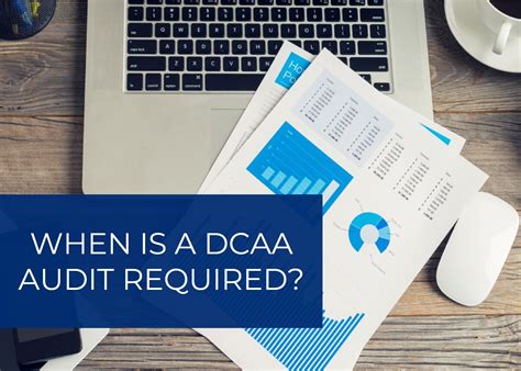 When Is A Dcaa Audit Required