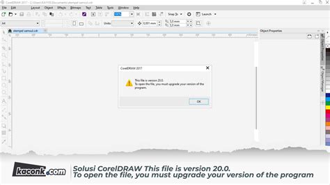 Solusi CorelDRAW This File Is Version 20 0 To Open The File You Must Upgrade Your Version Of