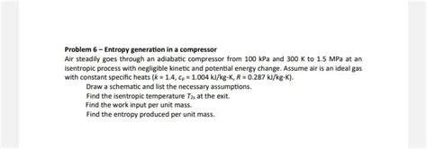 Solved Problem 6 Entropy Generation In A Compressor Air