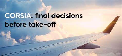 Corsia Final Decisions Before Take Off