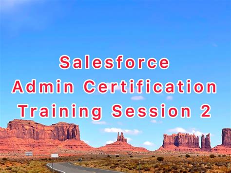 Session Free Salesforce Administrator Certification Training For Beginners DYDC