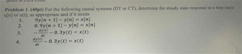 [solved] problem 1 40pt for the following causal system