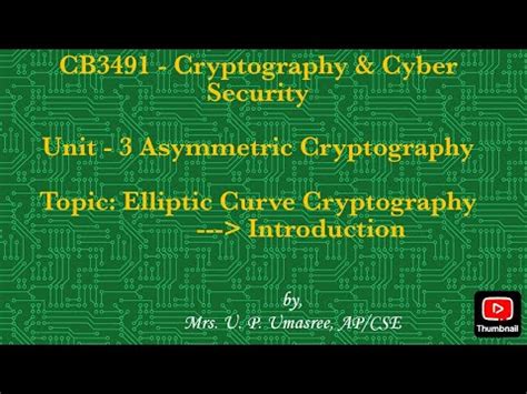 CB Unit Elliptic Curve Arithmetic Cryptography Computer Engineering Notes YouTube