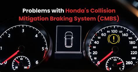 Potential Problems With Hondas Collision Mitigation Braking System