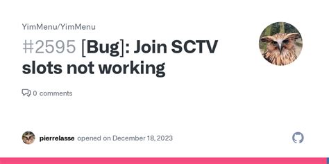 Bug Join SCTV Slots Not Working Issue 2595 YimMenu YimMenu GitHub
