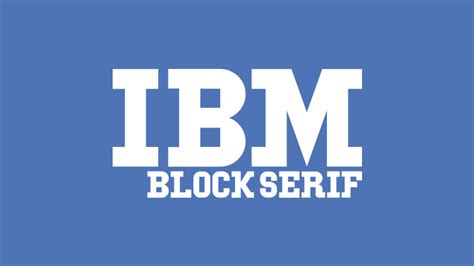 Download IBM Block Serif Font Fontsme Com