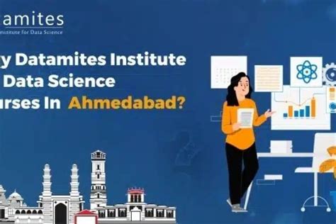 Why Datamites Institute For Data Science Course In Ahmedabad Datamites Offical Blog