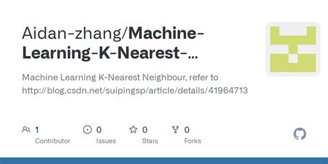 Github Aidan Zhang Machine Learning K Nearest Neighbour Machine Learning K Nearest Neighbour