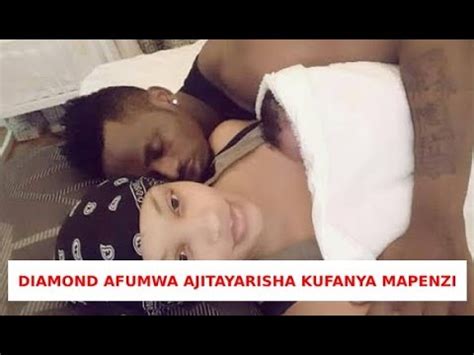 Diamond Platnumz Adakwa Akijitayarisha Kufanya Mapenzi YouTube