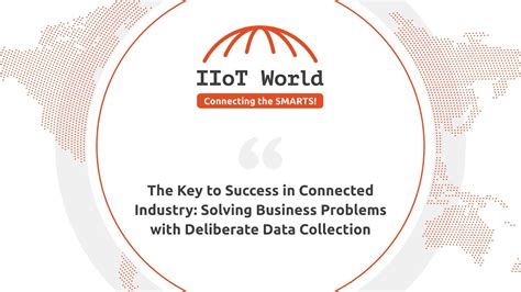 the key to success in connected industry solving business problems