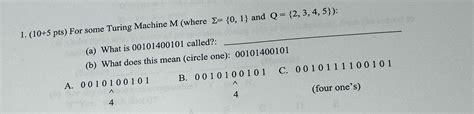 Solved Pts ﻿for Some Turing Machine M Where Σ {0 1} ﻿and