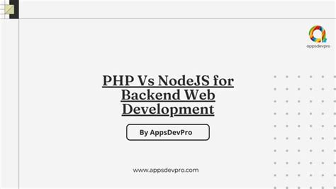 Php Vs Nodejs For Backend Web Developmentpdf