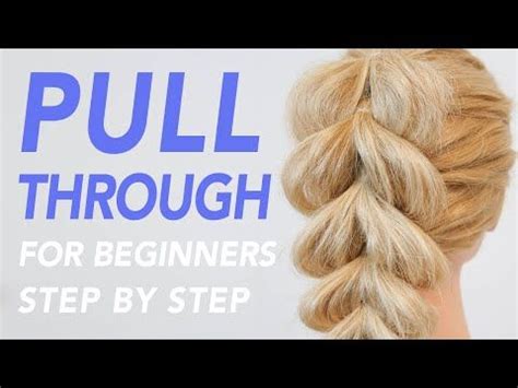 How To Pull Through Braid Step By Step For Beginners CC EverydayHairInspiration YouTube