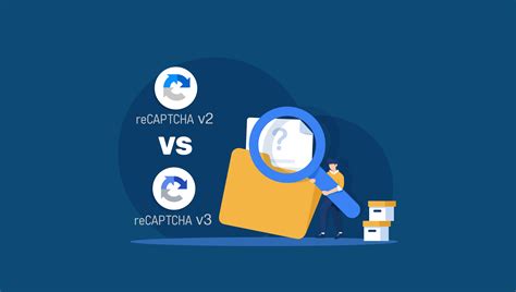Recaptcha V Vs V Choose Best Protection Wisely