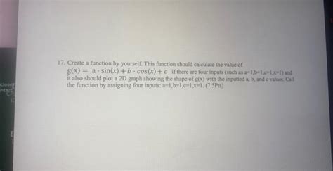 Solved 17 Create A Function By Yourself This Function Chegg Com