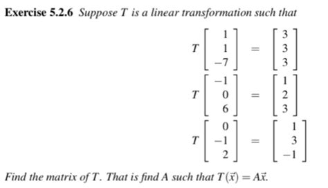 Solved Exercise 5 2 6 Suppose T Is A Linear Transformation Chegg Com