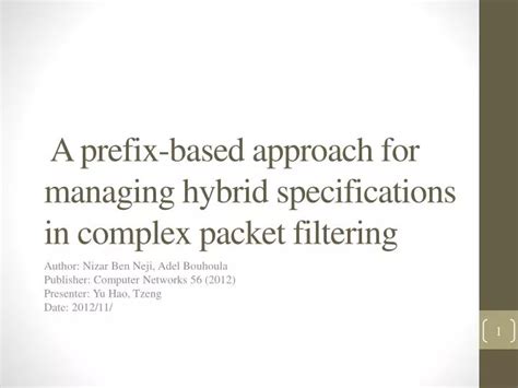 Ppt A Prefix Based Approach For Managing Hybrid Specifications In