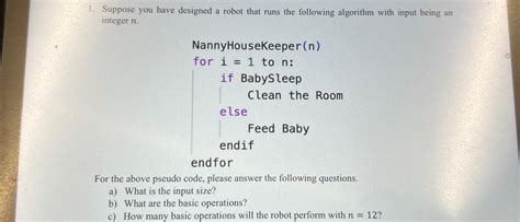 Solved Suppose You Have Designed A Robot That Runs The