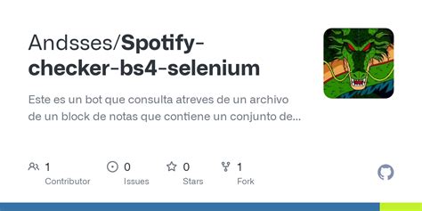 GitHub Andsses Spotify Checker Bs Selenium Este Es Un Que Consulta Atreves De Un Archivo