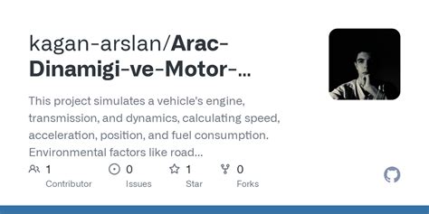 Github Kagan Arslanarac Dinamigi Ve Motor Simulasyonu Vehicle