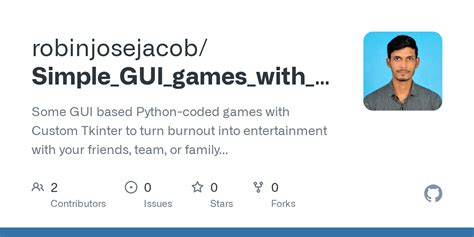 Github Robinjosejacobsimpleguigameswithcustom Tkinterpython
