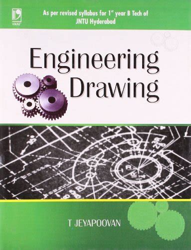 Engineering Drawing Jntu By Jeyapoovan T Goodreads