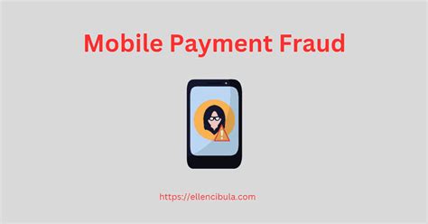 How To Shield Your Business From Mobile Payment Fraud 8 Effective Tips In 2024