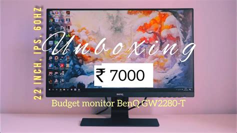 My new monitor | BenQ GW2280-T Monitor unboxing | Best budget monitor ...