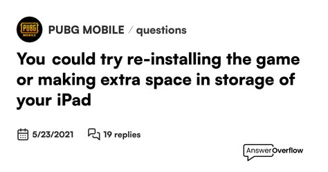 You Could Try Re Installing The Game Or Making Extra Space In Storage