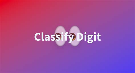 Classify Digit A Hugging Face Space By Devup Vietdevelopers