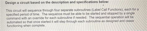 Solved Design A Circuit Based On The Description And Chegg Com
