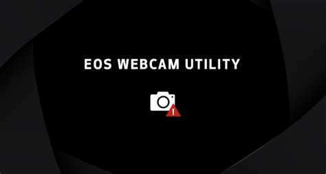 Solved Eos Webcam Utility And Canon R7 Cannot Get It To Canon Community