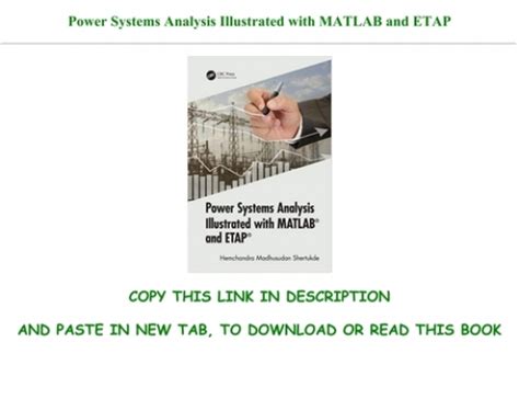 PDF D O W N L O A D Power Systems Analysis Illustrated With MATLAB And ETAP Full Acces
