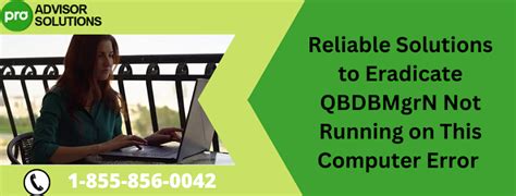 Here Technical Solution For Qbdbmgrn Not Running On This Computer