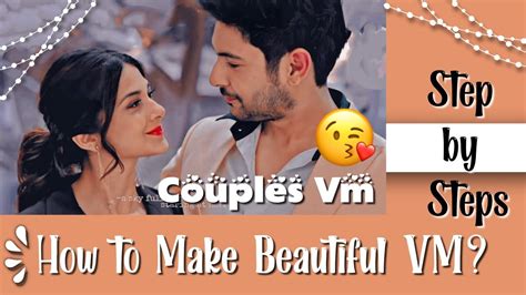 How To Make VM How To Make Couple VM How To Make A Beautiful VM For Fanpages YouTube