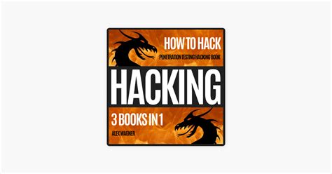 ‎hacking How To Hack Penetration Testing Hacking Book 3 Books In 1 By