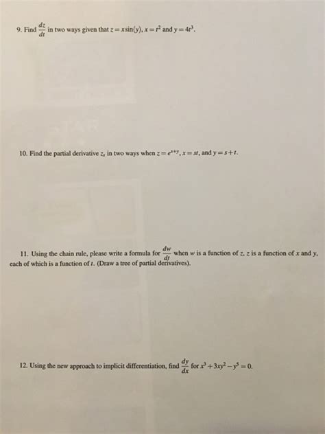 Solved Find Dz Dt In Two Ways Given That Z X Sin Y X