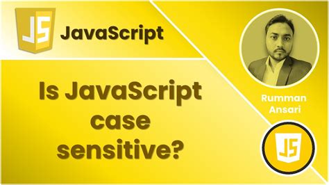 Is Javascript Case Sensitive Youtube
