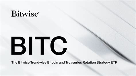 Bitc Etf Bitwise Asset Management