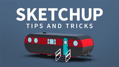 SketchUp Tips Tricks Career Connections Villanova University